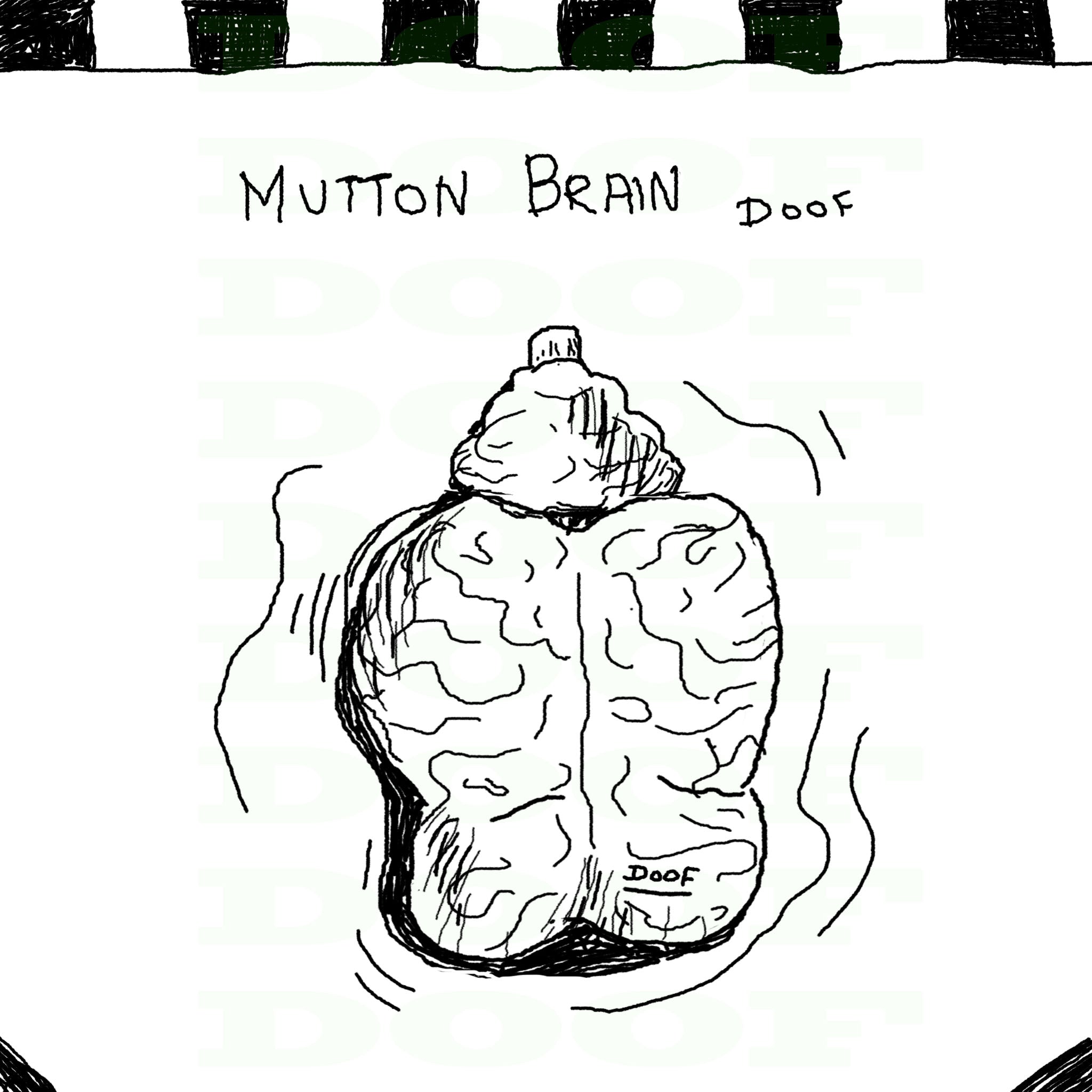 Mutton Brain - Doof Meat